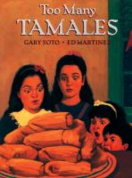 Too Many Tamales | Soto, Gary/ Martinez, Ed (ILT) - 교보문고