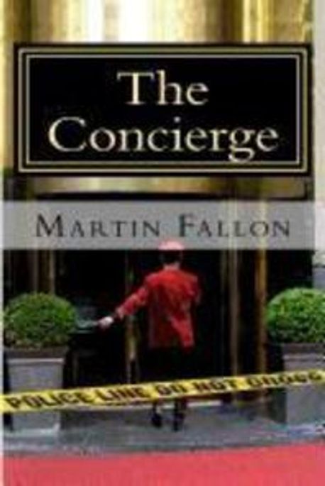The Concierge | Fallon, Martin - 교보문고