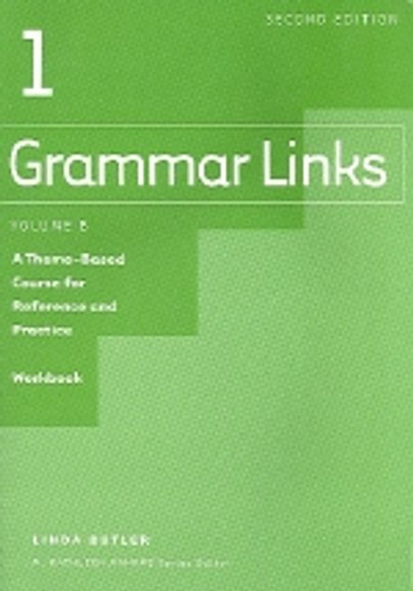 Grammar Links 1 Volume B Workbook | - 교보문고