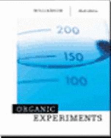 Organic Experiments (Revised) 9/E | Fieser, Louis Frederick - 교보문고