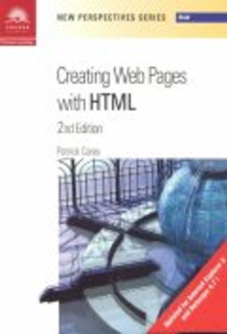 New Perspectives on Creating Web Pages with HTML Second Edition - Brief | Carey, Patrick - 교보문고
