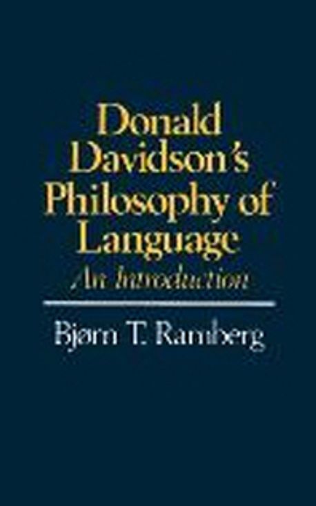 Donald Davidson's Philosophy of Language | Ramberg, Bjorn T. - 교보문고