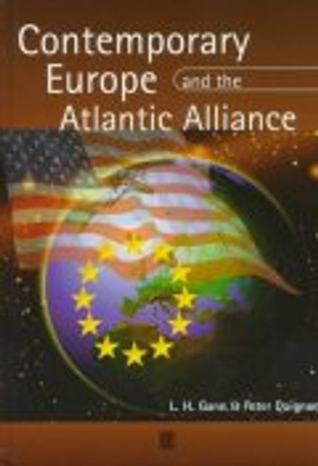 Contemporary Europe and the Atlantic Alliance : A Political History ...