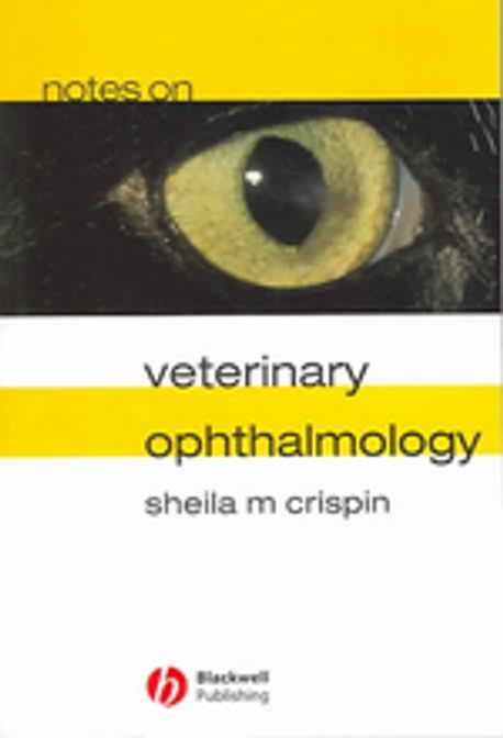 Notes On Veterinary Ophthalmology | Crispin, Sheila M. - 교보문고