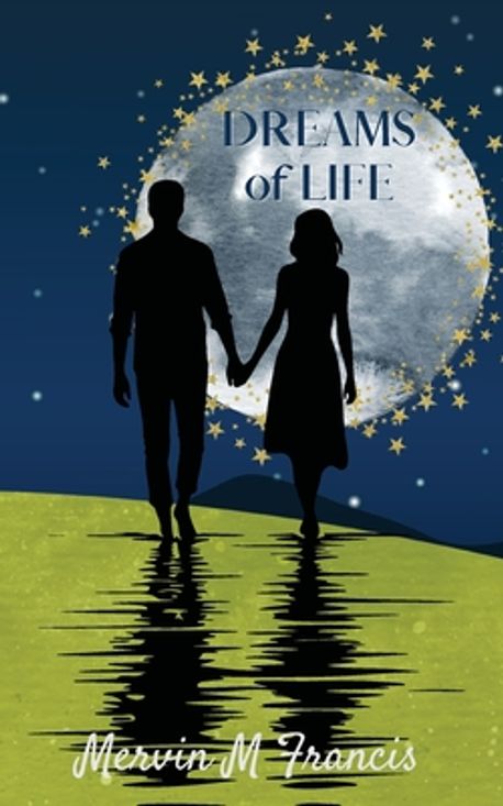 Dreams of Life | Francis, Mervin M. - 교보문고
