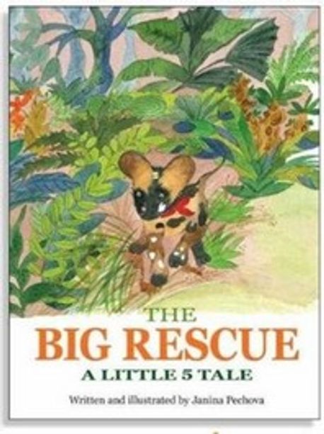 The Big Rescue | Janina Pechova - 교보문고