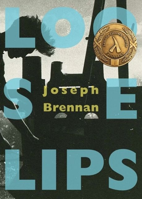 Loose Lips | Brennan, Joseph - 교보문고