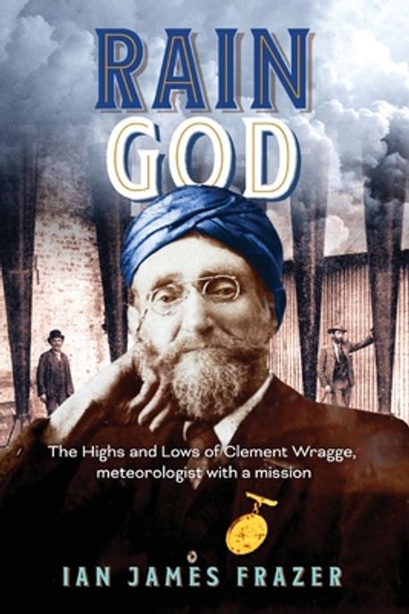 Rain God | Frazer, Ian James - 교보문고