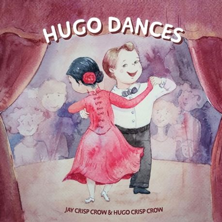 Hugo Dances | Crisp Crow, Jay - 교보문고