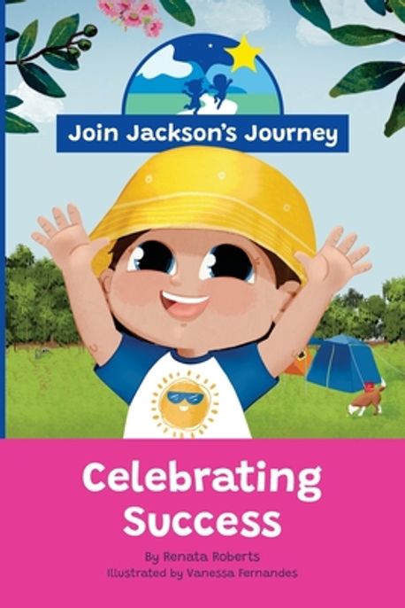 JOIN JACKSON's JOURNEY Celebrating Success | Roberts, Renata - 교보문고