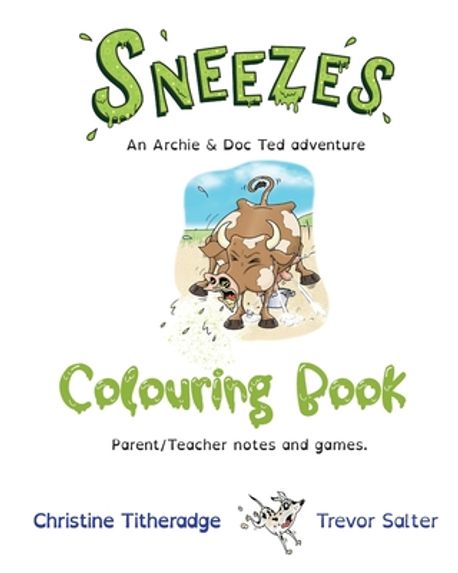 Sneezes Colouring Book | Titheradge, Christine - 교보문고