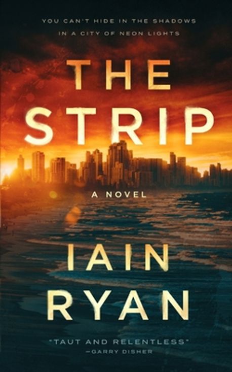 The Strip | Ryan, Iain - 교보문고