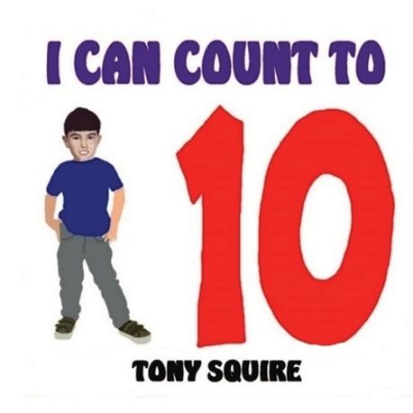 I Can Count to Ten | Squire, Tony - 교보문고