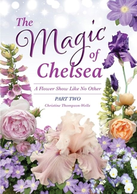 The Magic of Chelsea - Part Two | Thompson-Wells, Christine - 교보문고