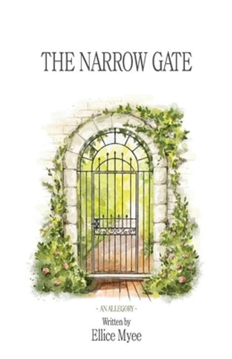 The Narrow Gate | Myee, Ellice - 교보문고