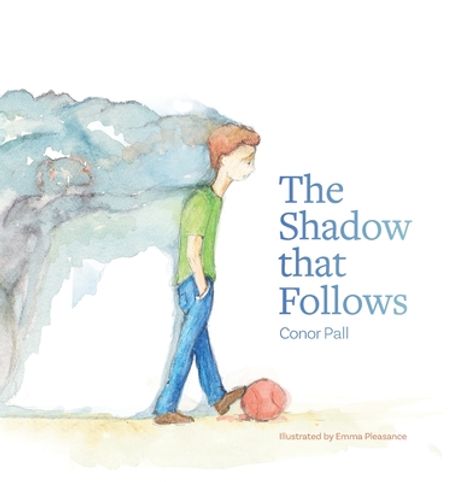 The Shadow that Follows | Pall, Conor - 교보문고