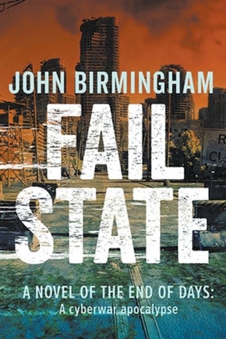 Fail State | Birmingham, John - 교보문고