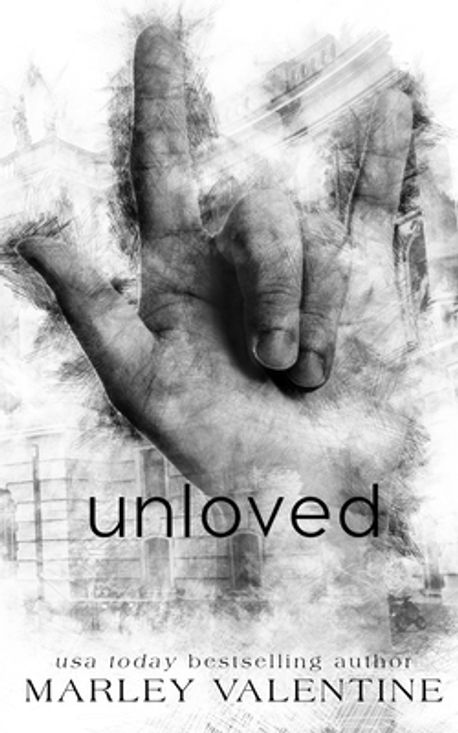 Unloved | Valentine, Marley - 교보문고