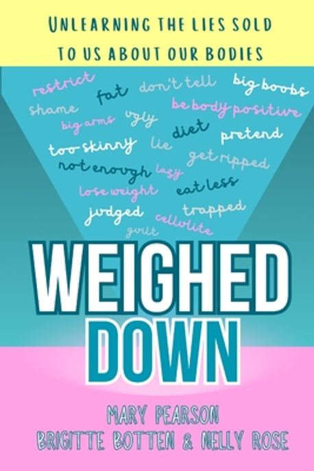 Weighed Down | Pearson, Mary - 교보문고