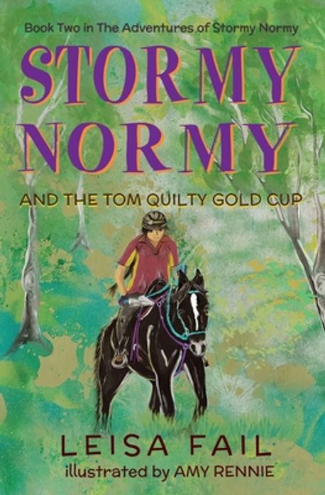 Stormy Normy and the Tom Quilty Gold Cup | Fail, Leisa - 교보문고