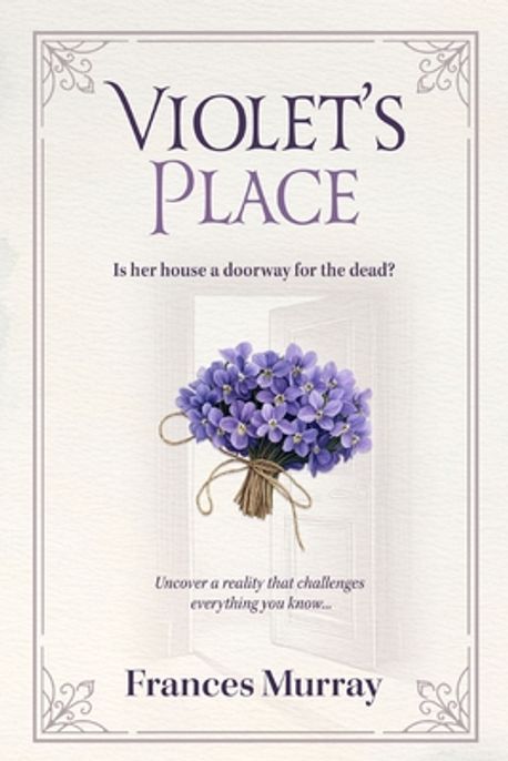 Violet's Place | Murray, Frances E. - 교보문고