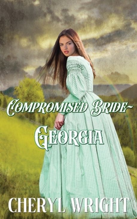 Compromised Bride Georgia | Wright, Cheryl - 교보문고