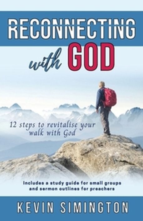 Reconnecting With God | Simington, Kevin - 교보문고