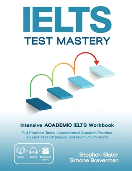 IELTS Test Mastery | Braverman, Simone - 교보문고