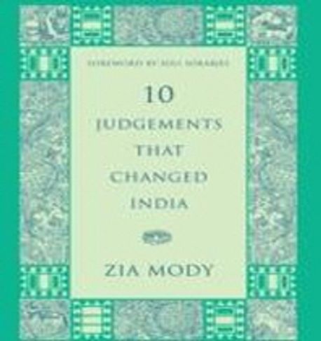 10 Judgements That Changed India | Zia Mody - 교보문고