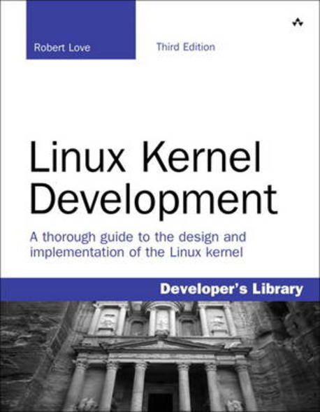 Linux Kernel Development | Love, Robert - 교보문고