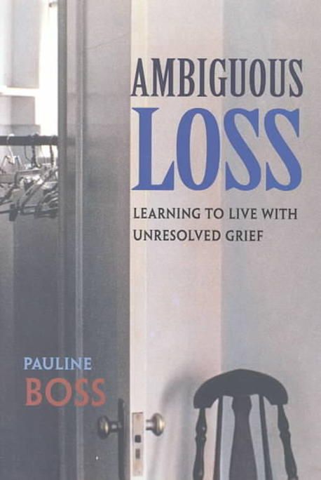 Ambiguous Loss | Boss, Pauline - 교보문고