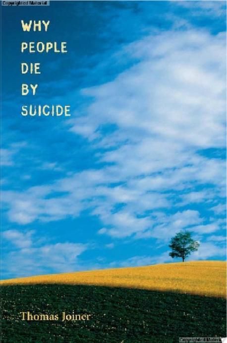 Why People Die by Suicide | Joiner, Thomas - 교보문고