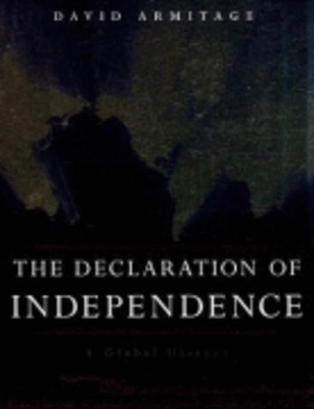 Declaration of Independence | Armitage, David - 교보문고