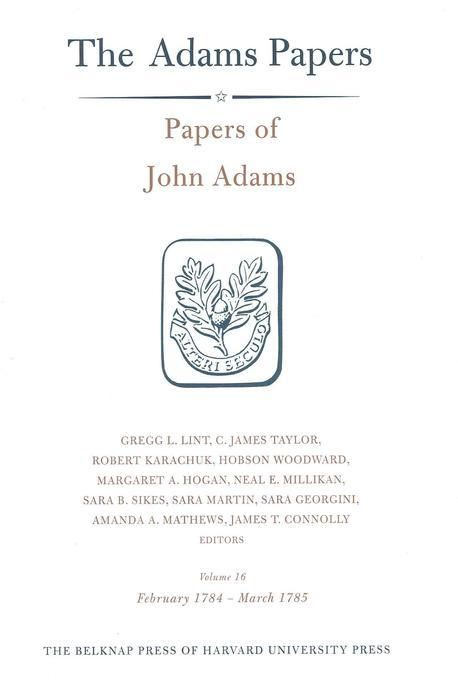 Papers of John Adams, Volume 16 | Adams, John - 교보문고