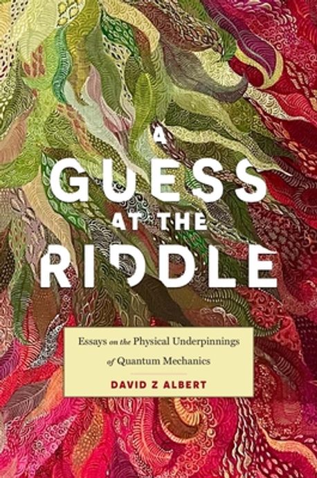 A Guess at the Riddle | Albert, David Z. - 교보문고