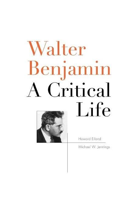 Walter Benjamin | Eiland, Howard - 교보문고