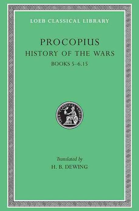 Procopius : History of the Wars Books V-VI.15 | Procopius - 교보문고