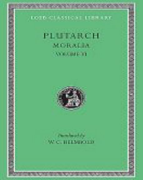 Moralia, Volume VI | Plutarch - 교보문고