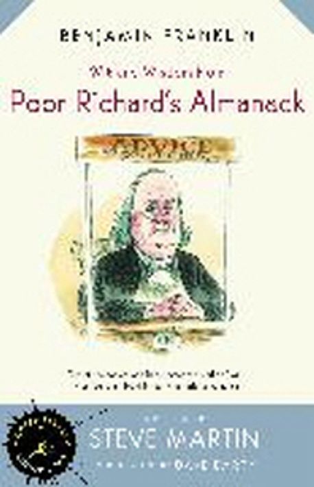 Wit and Wisdom from Poor Richard's Almanack | Franklin, Benjamin ...