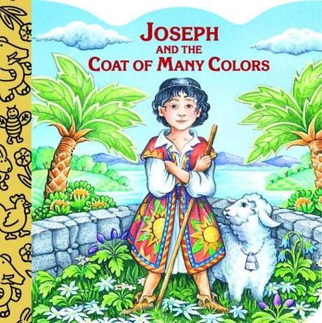 Joseph and the Coat of Many Colors | Josephs, Mary - 교보문고