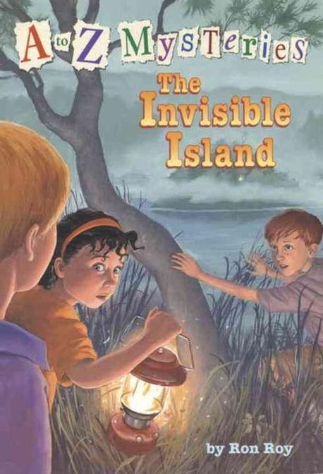 A to Z Mysteries I: The Invisible Island | Ron Roy - 교보문고