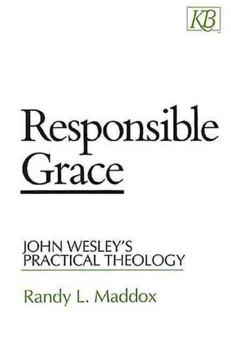 Responsible Grace | Maddox, Randy L. - 교보문고