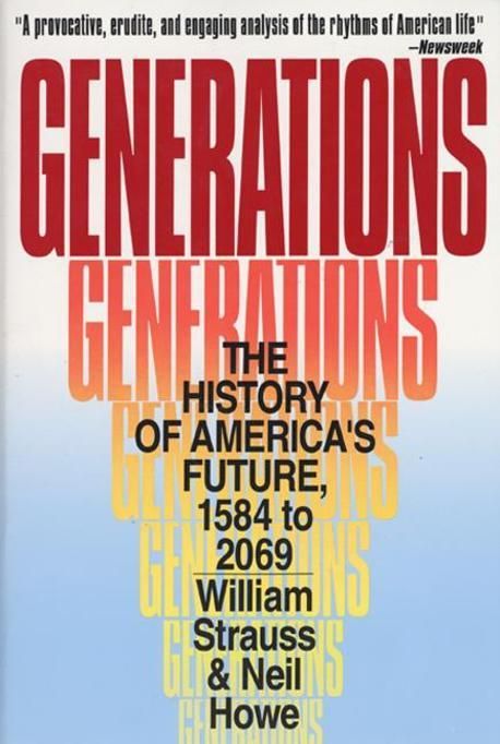 Generations | Strauss, William/ Howe, Neil - 교보문고