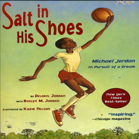 Salt in His Shoes : Michael Jordon in Pursuit of a Dream | Jordan ...