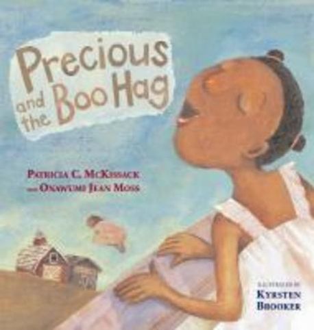 Precious and the Boo Hag | Patricia C. McKissack - 교보문고