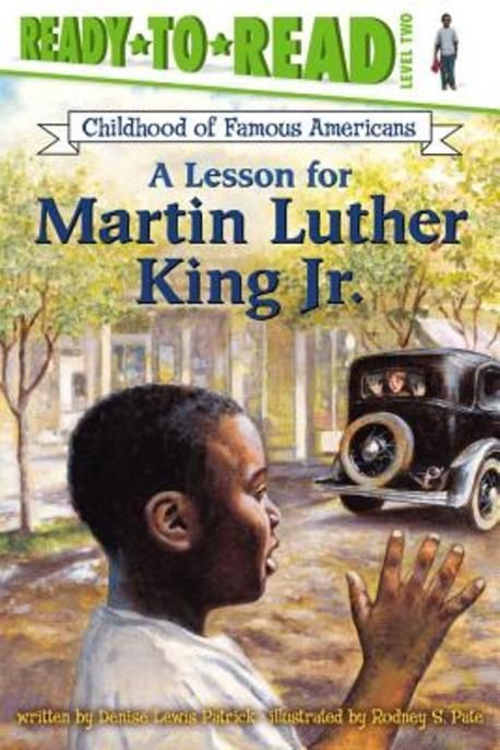 A Lesson for Martin Luther King JR. | Patrick, Denise Lewis/Pate ...