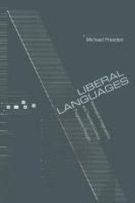 Liberal Languages | Freeden, Michael - 교보문고