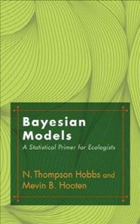 Bayesian Models | Hobbs, N. Thompson - 교보문고