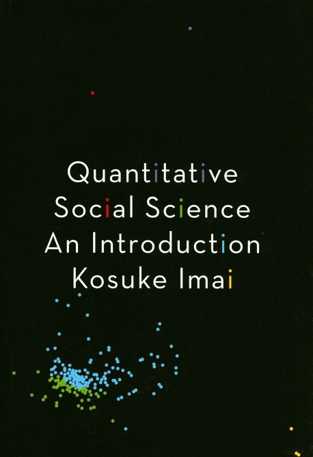 Quantitative Social Science: An Introduction | Kosuke Imai - 교보문고