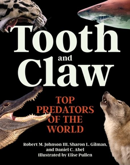 Tooth and Claw | Dr. Robert M. Johnson III - 교보문고